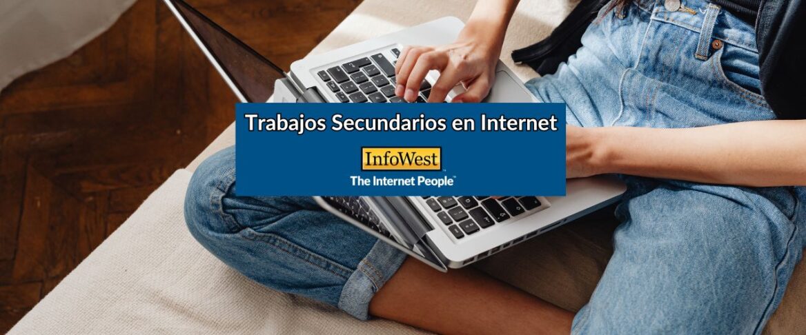Trabajos Secundarios en Internet